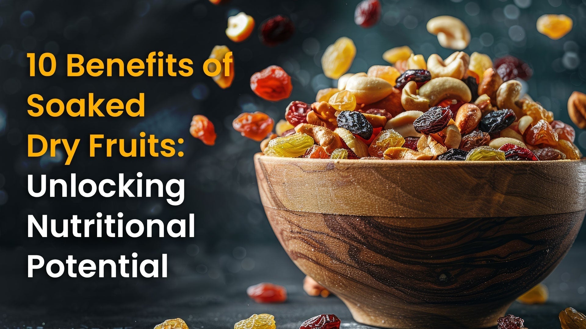 Benefits of Soaked Dry Fruits for Health