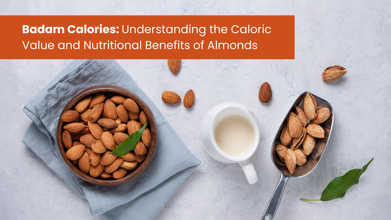 Badam Calories: Understand Health Benefits | Krishival