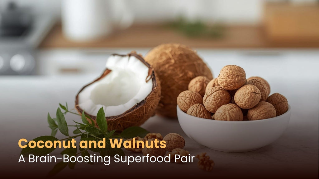 Coconut and Walnuts: A Brain-Boosting Superfood Pair