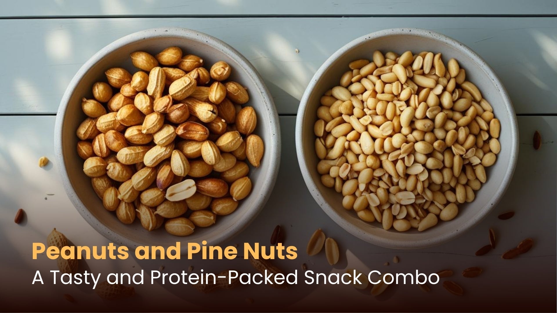 Peanuts & Pine Nuts: Protein-Packed Snack Combo